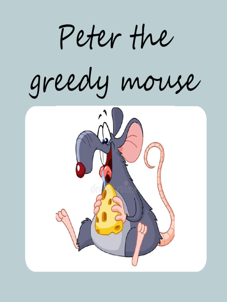 Peter The Greedy Mouse - 20241030 - 183519 - 0000 | PDF