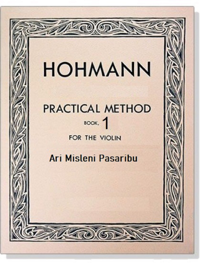 Hohmann Practical Violin Method Book 1AriMisleni - 230911 - 191108 | PDF