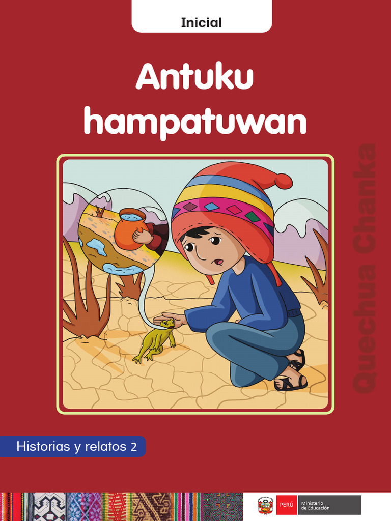 Antuku Hampatuwan. Historias y Relatos 2 - Inicial - Quechua Chanka | PDF
