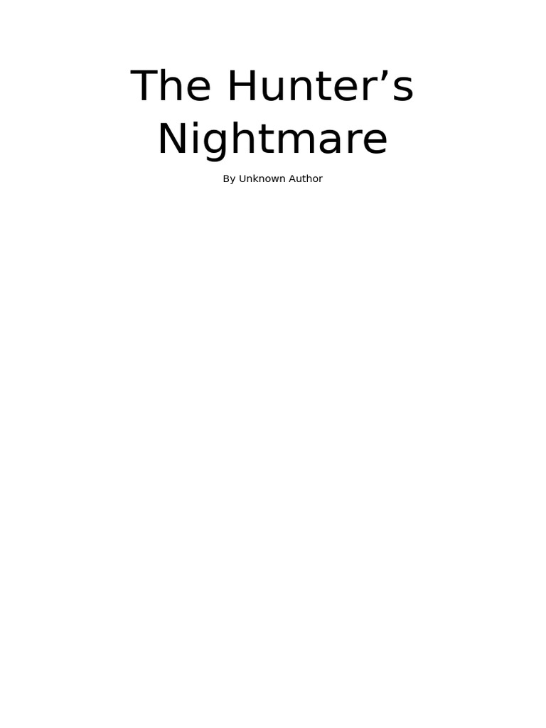 The Hunters Nightmare | PDF