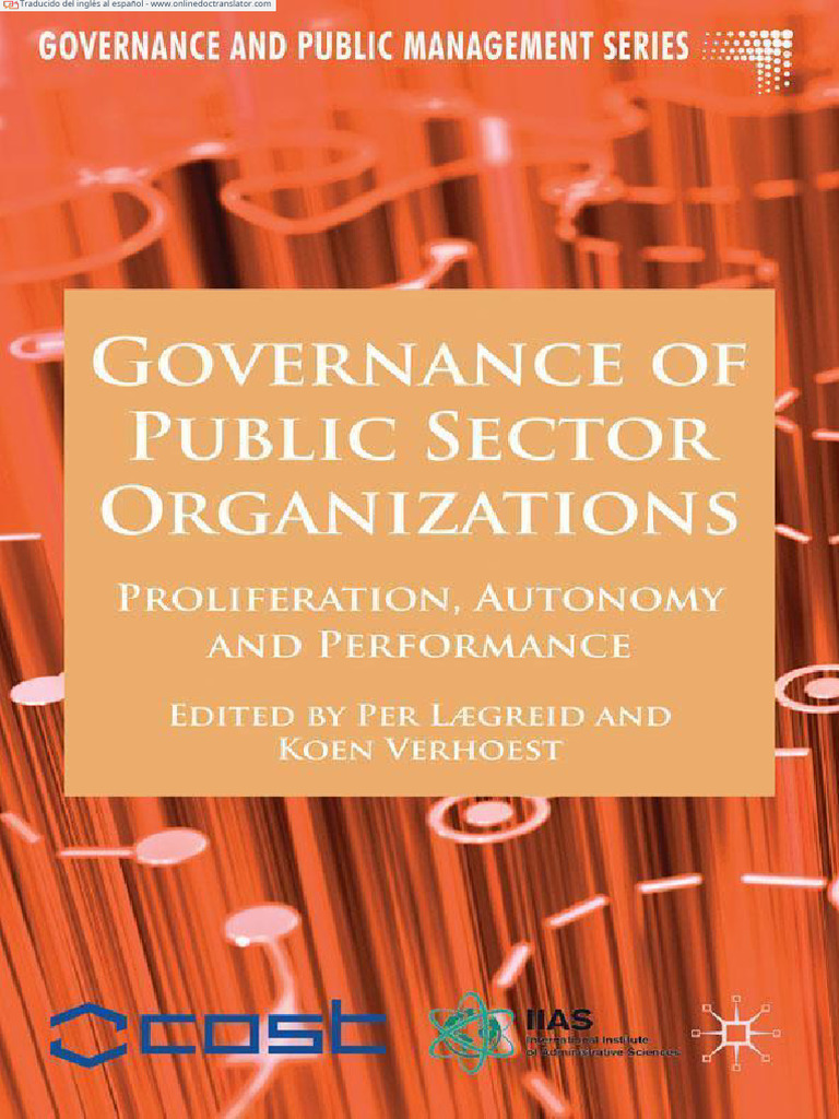 Governance of Public Sector Organizations Proliferation, Autonomy and ...