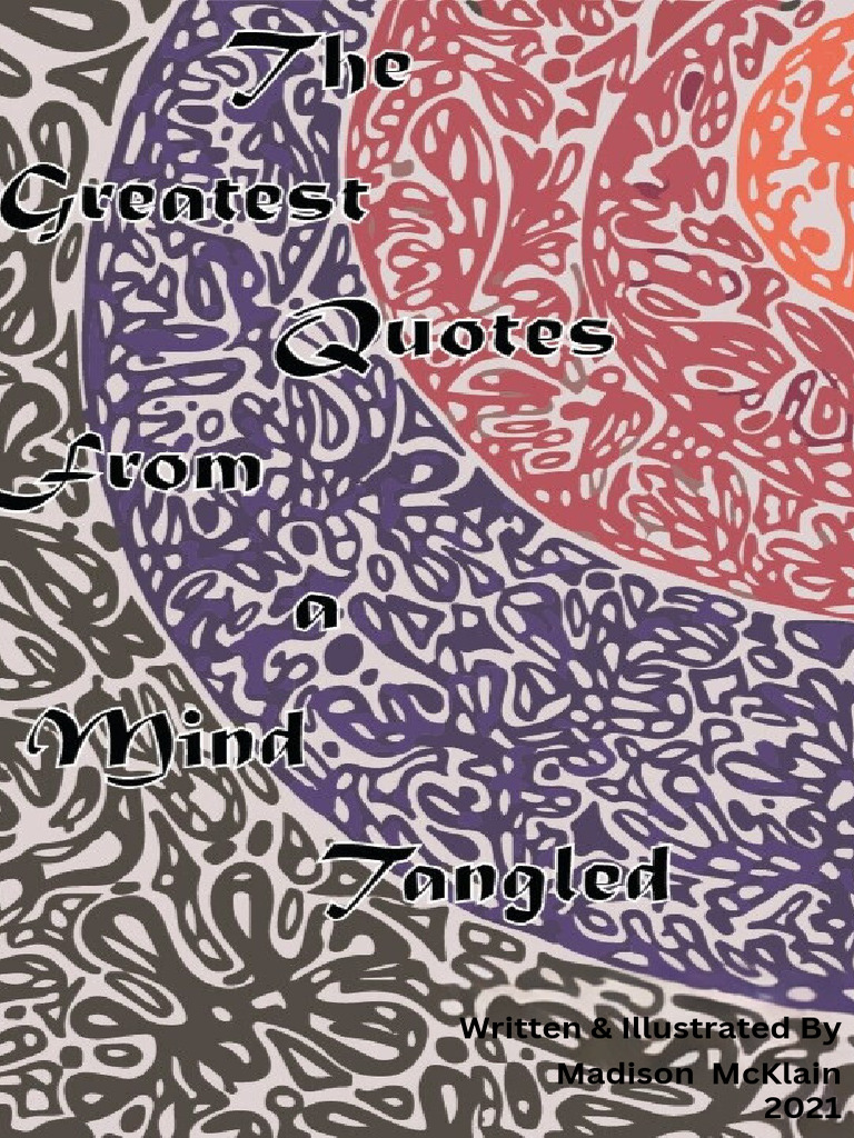 The Greatest Quotes From A Mind Tangled | PDF | Soul | Thought