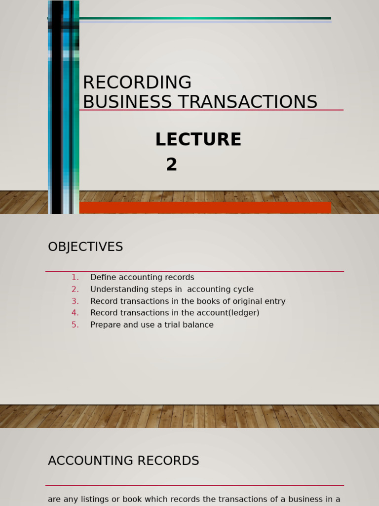 Lecture 2 Recording of Business Transaction | PDF | Debits And Credits ...