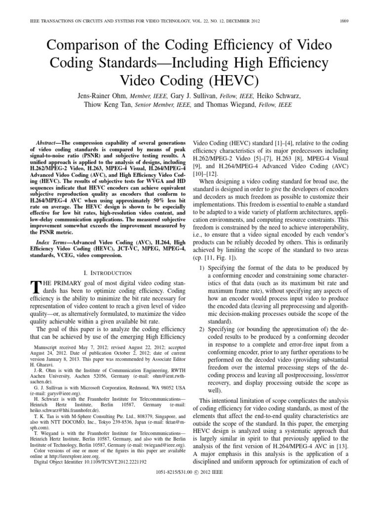 Comparison of The Coding Efficiency of Video Coding StandardsIncluding High Efficiency Video ...