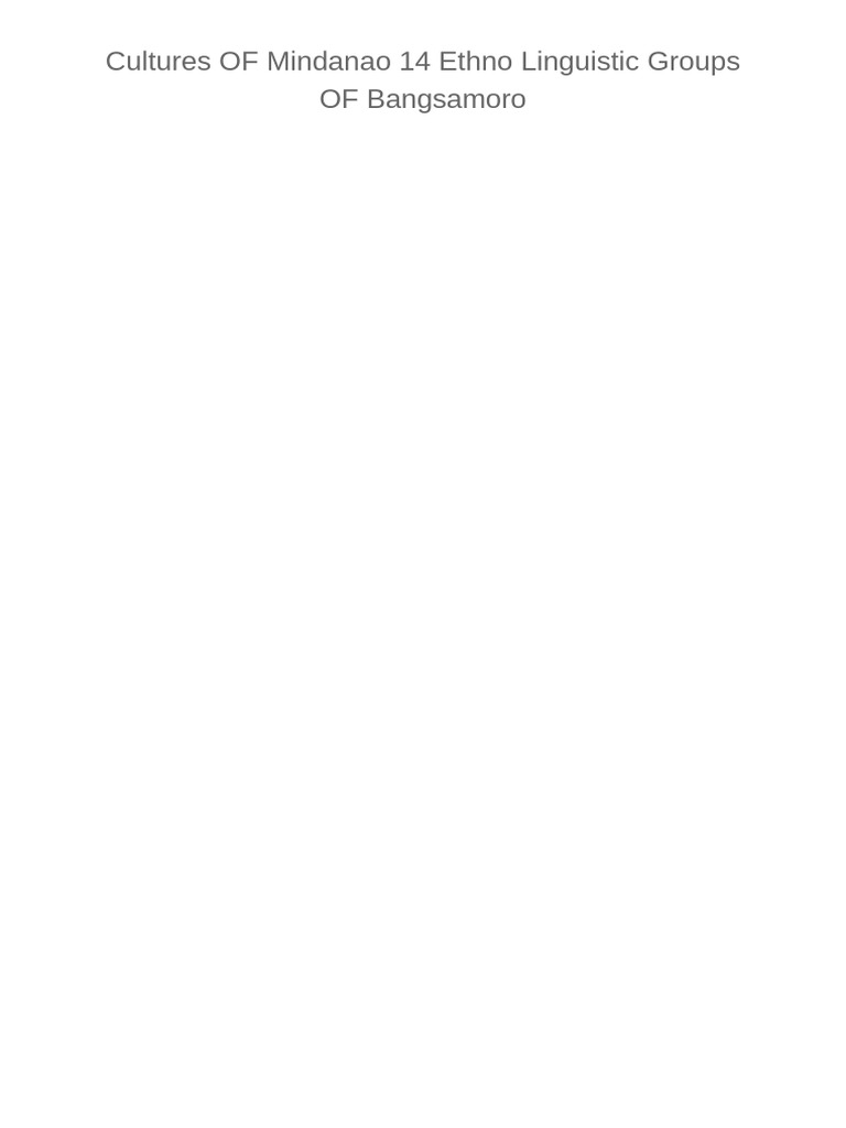 Cultures of Mindanao 14 Ethno Linguistic Groups of Bangsamoro | PDF