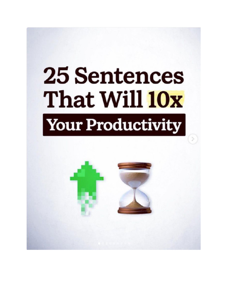 25 Sentences That Will 10x Your Productivity | PDF