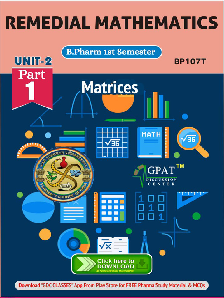 1st Semester - Unit-2 - Remedial Mathametics - Matrices-1 | PDF