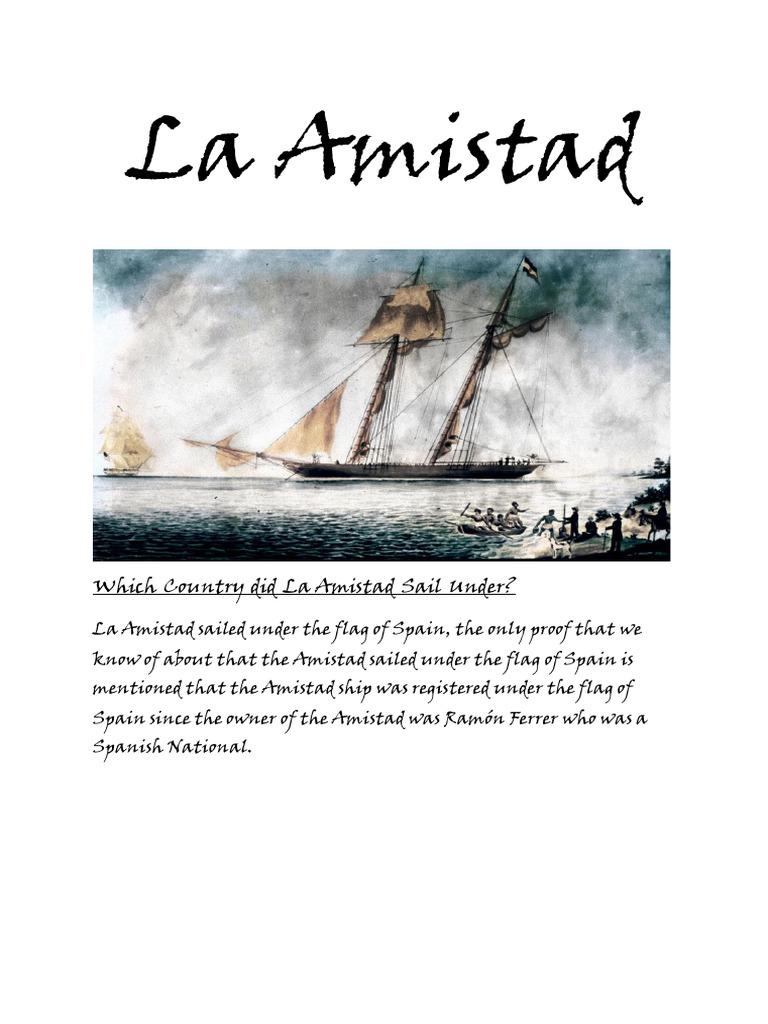 La Amistad Information | PDF