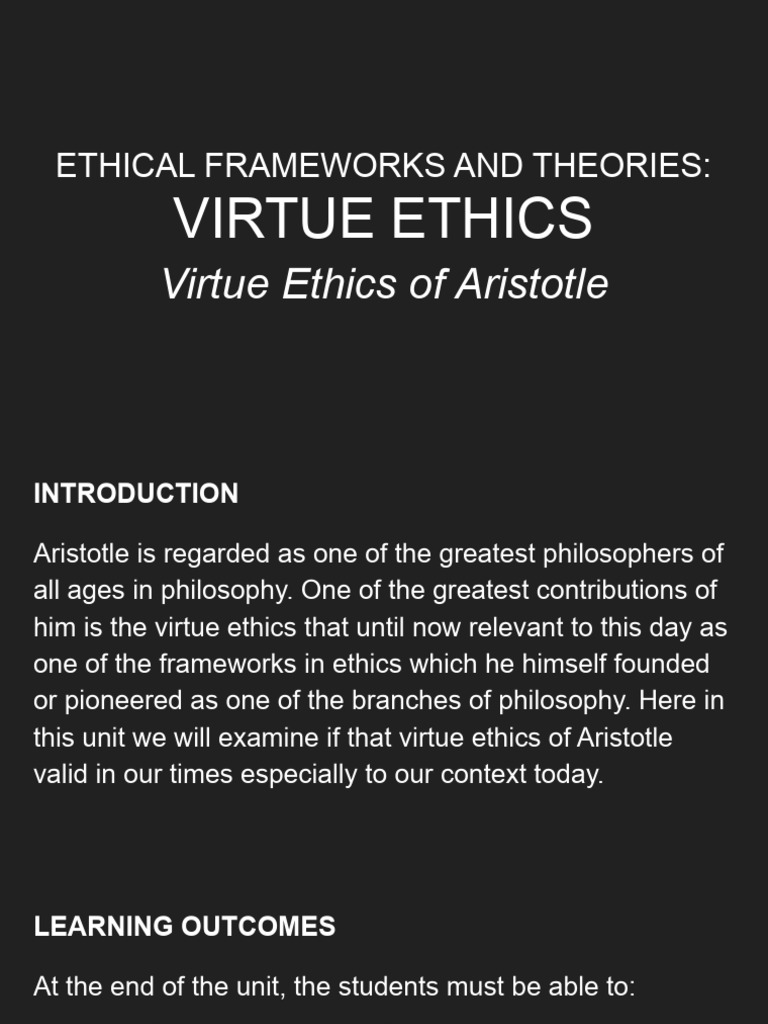 Ethical Frameworks and Theories - Virtue Ethics | PDF | Utilitarianism | Virtue Ethics