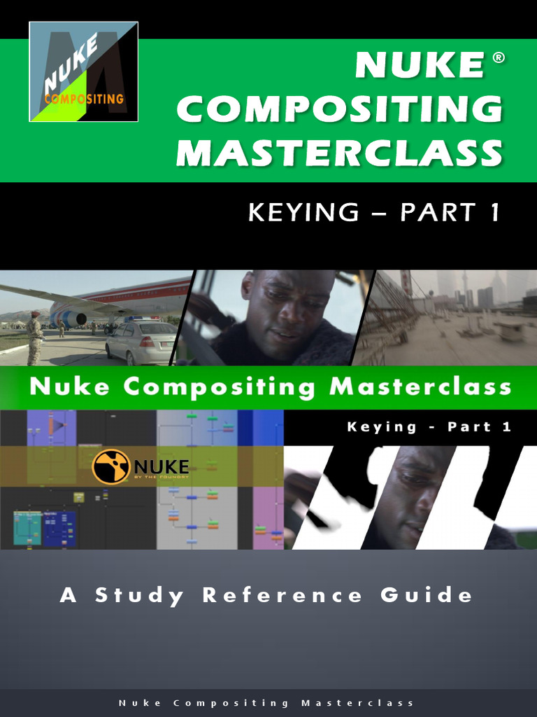 Nuke Compositing Masterclass Keying - Part 1 | PDF | Film And Video Technology | Display Technology