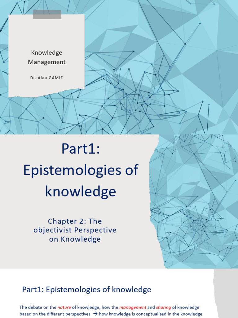 Knowledge Management - Lecture 2 Objectivist perspective | PDF ...