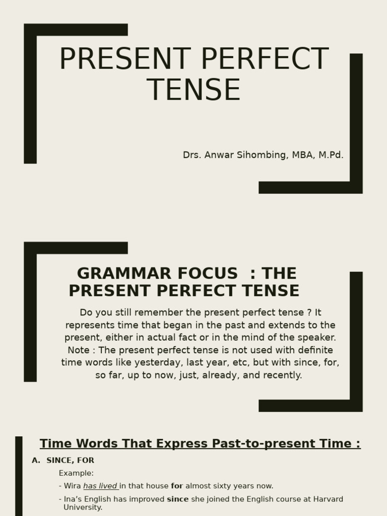 PRESENT PERFECT TENSE | PDF | Grammatical Tense | English Language