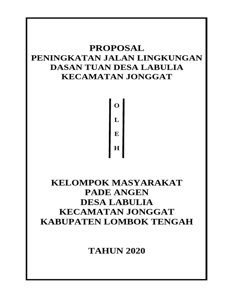 Proposal Pengerasan Jalan Lingkungan Dasan Tuan | PDF | Ilmu Sosial ...