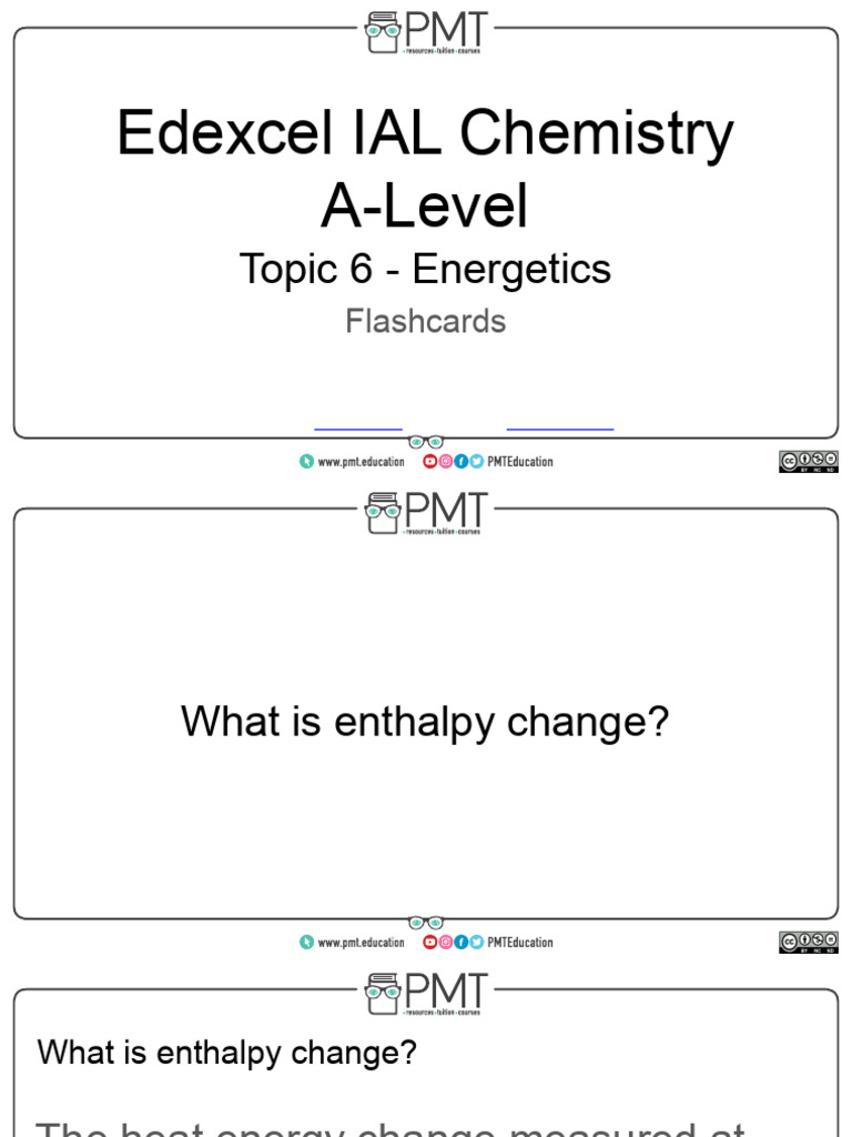 Flashcards - Topic 6 Energetics - Edexcel IAL Chemistry A-Level | PDF | Enthalpy | Chemical ...
