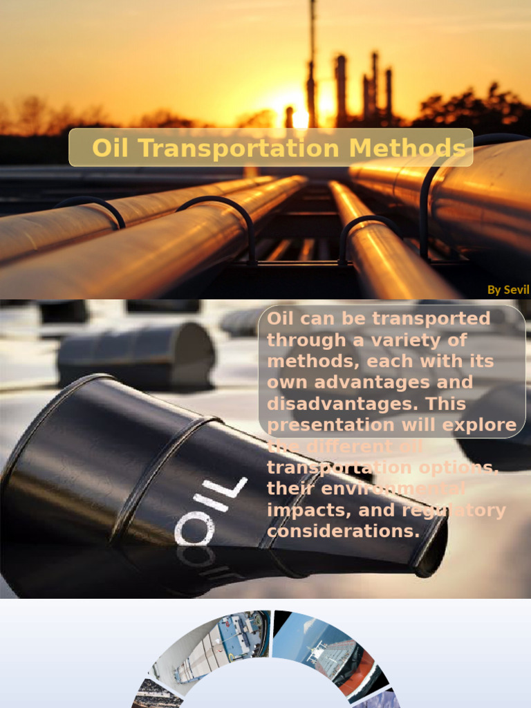 Oil Transportation Methods | PDF | Transport | Oil Tanker
