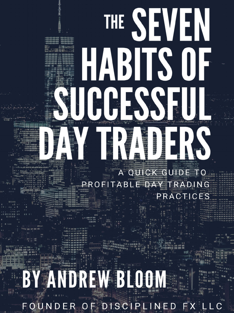 The Seven Habits of Successful Day Traders - Ebook | PDF | Day Trading ...