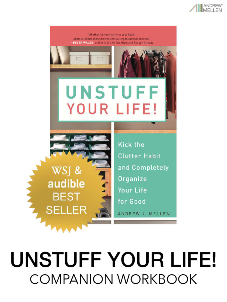 Andrew Mellen - Unstuff Your Life Book Companion Workbook | PDF ...