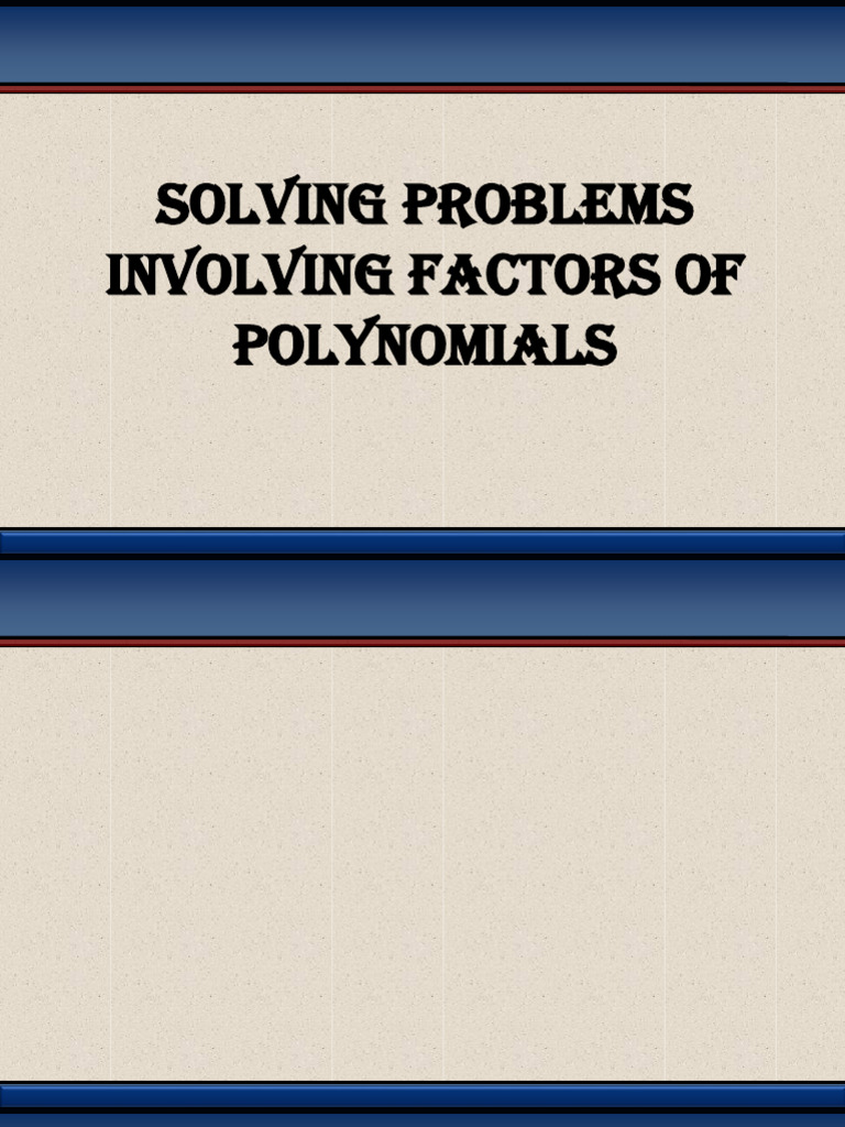 Word Problems Involving Factors of Polynomials | PDF | Polynomial ...