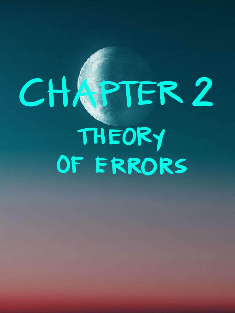 Chapter 2 Theory of Errors | PDF