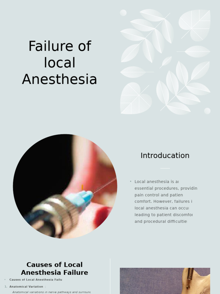 Failure of Local Anesthesia Final | PDF | Anesthesia | Human Head And Neck