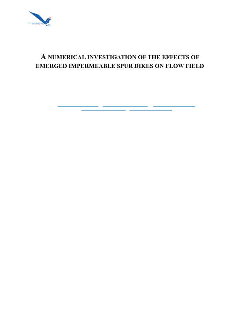 A Numerical Investigation of The Effects of Emerged Impermeable Spur Dikes On Flow Field | PDF ...