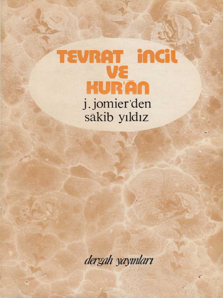 1a - Tevrat İncil Ve Kur'an - Jacques Jomier - Dergah Yayınları | PDF