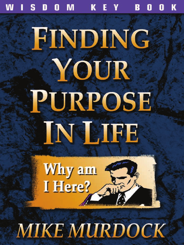 2.0 Finding-Your-Purpose-Life-pdfSample1 | PDF | Meaning Of Life