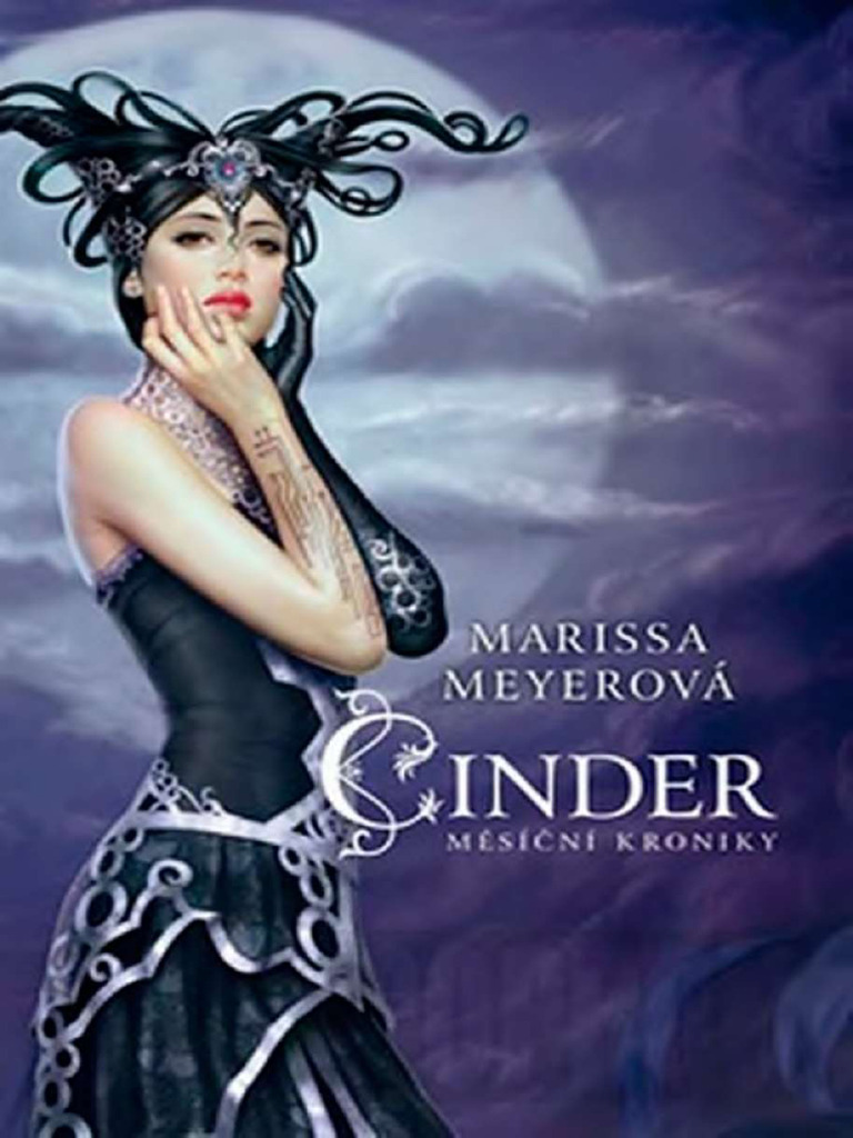 Meyerova Marissa Mesicni Kroniky 1 Cinder | PDF