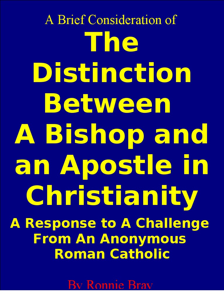Distinction Between Bishops and Apostles in Christianity | PDF | Pope ...