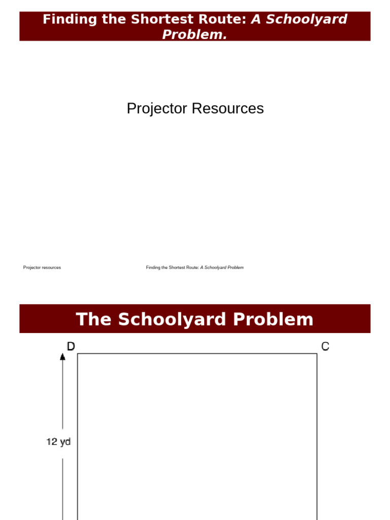 l091 - Slides Finding The Shortest Route - A Schoolyard Problem - Gamma ...