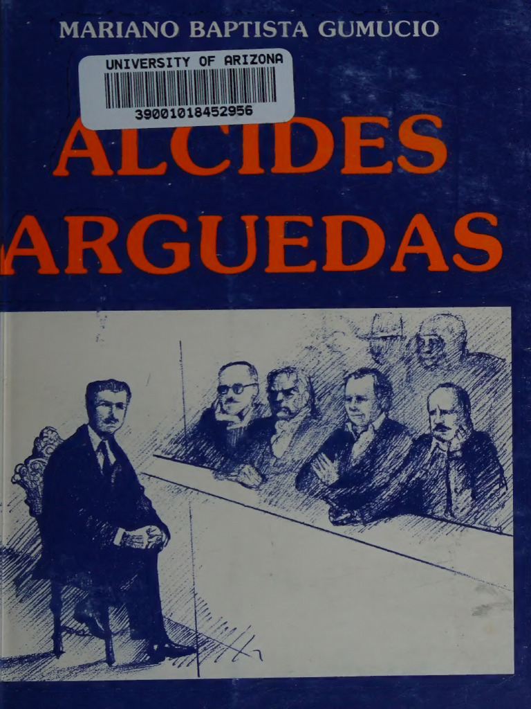 Alcides Arguedas - Mariano Baptista Gumucio - Anna's Archive | PDF ...