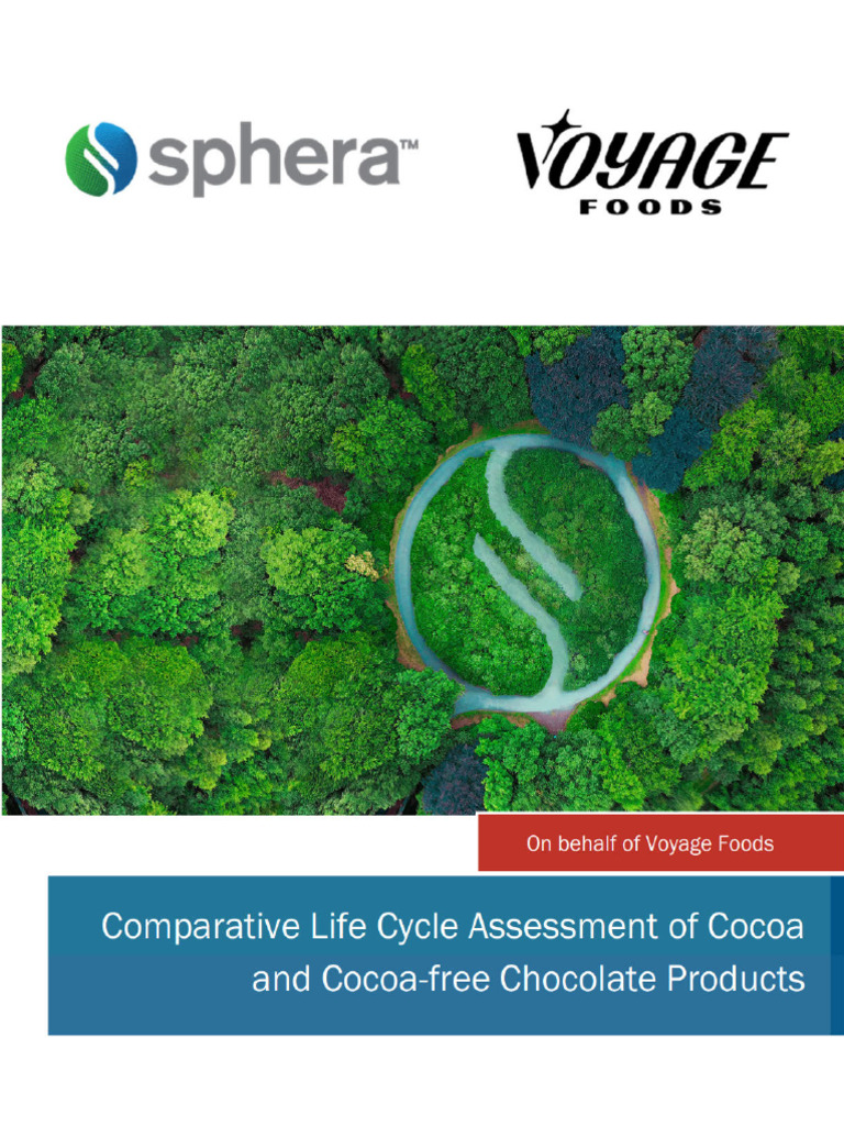 Voyage Foods Cocoa Free Chocolate Lca Report | PDF | Life Cycle Assessment