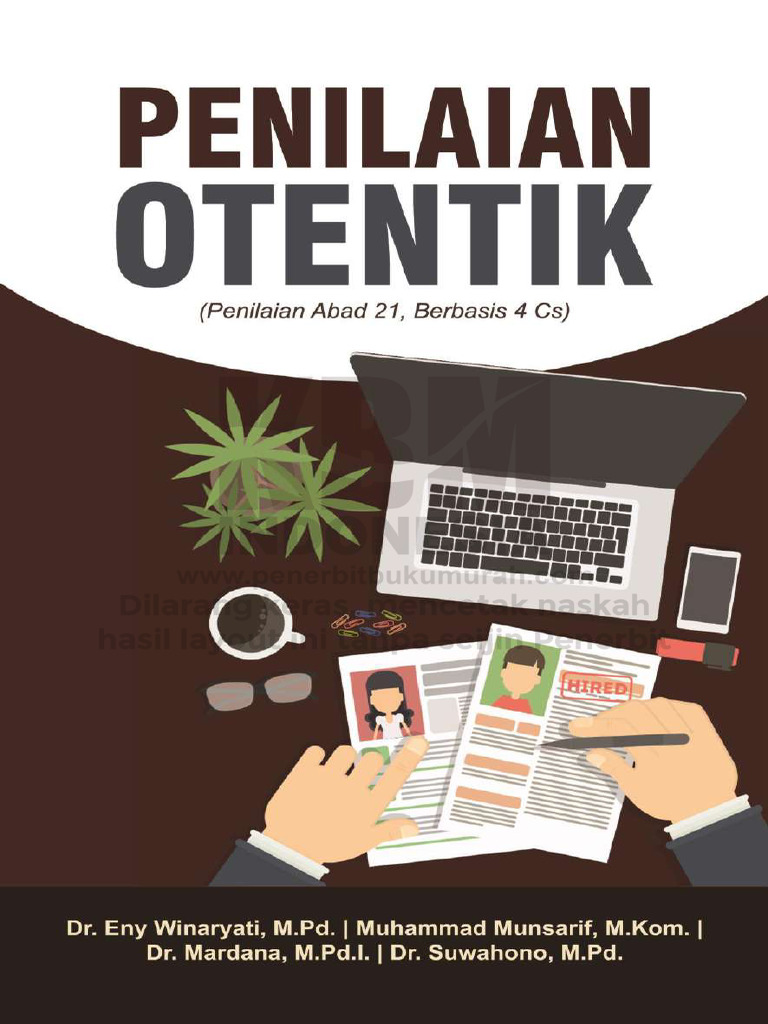 BUKU PENILAIAN OTENTIK (Penilaian Abad 21, Berbasis 4 CS) - Dr. Eny Winaryati, M.PD., DKK (2 ...