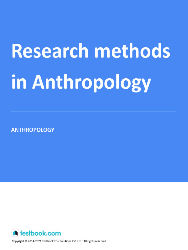 Anthropology Research Methods Overview | PDF | Methodology | Sampling ...