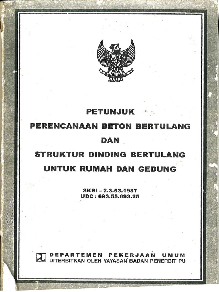 SKBI - 2.3.53 UDC 693.55-693.25 1987 Petunjuk Perencanaan Beton Bertulang Dan Struktur Dinding ...
