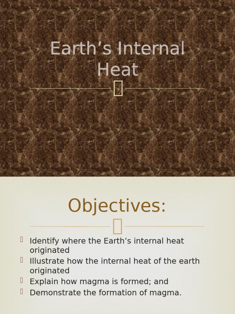 Earth's Internal Heat | PDF | Magma | Plate Tectonics