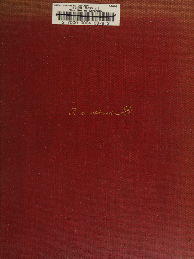 William Spence Robertson - The Life of Miranda 2 | PDF | Arthur Wellesley