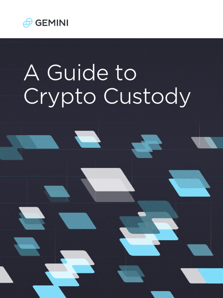 Crypto Custody: Security & Solutions Guide | PDF | Cryptocurrency ...