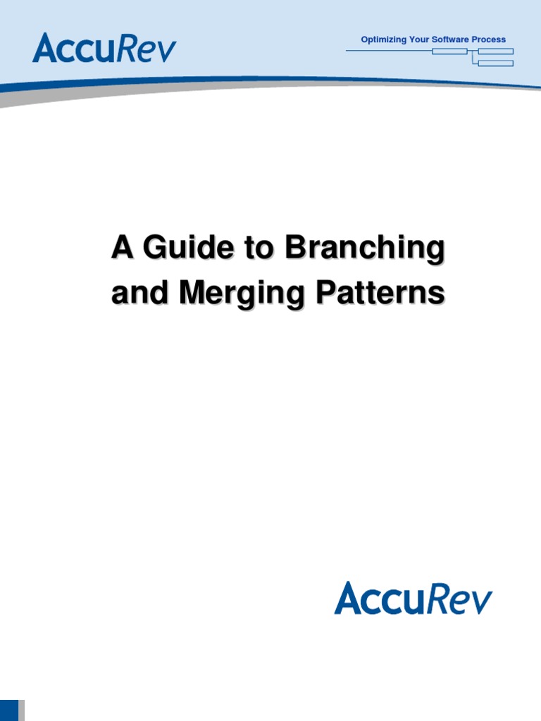 AccuRev Guide Branching Merging Patterns | PDF | Version Control ...