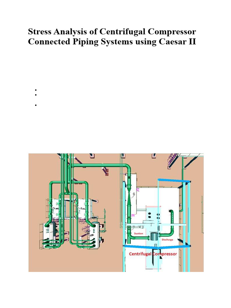 Stress Analysis of Centrifugal Compressor Connected Piping Systems Using Caesar II | PDF | Pipe ...