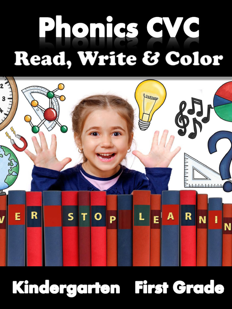 Phonics CVC - Read, Write & Colour | PDF | Language Arts & Discipline