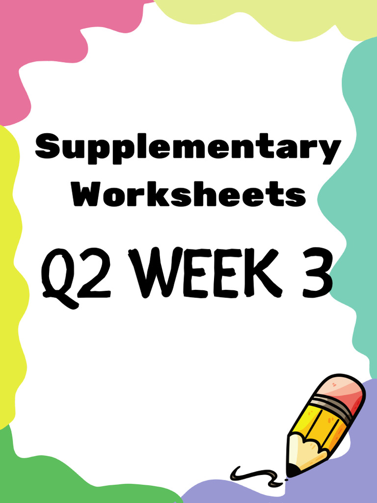 q2 Week 3 Supplementary Worksheet | PDF