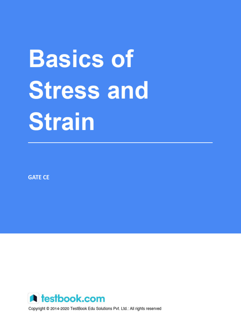 Basics of Stress and Strain - Study Notes | PDF | Young's Modulus ...