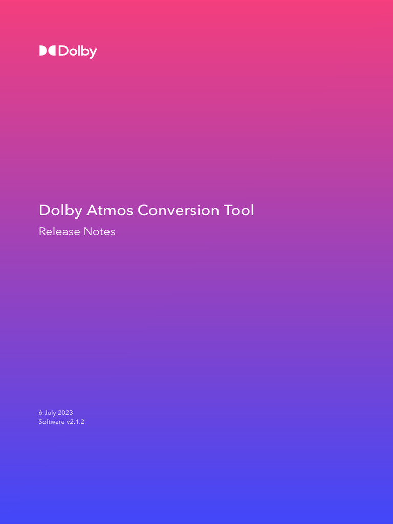 Dolby Atmos Conversion Tool v2.1.2 Release Notes | PDF | Graphical User ...