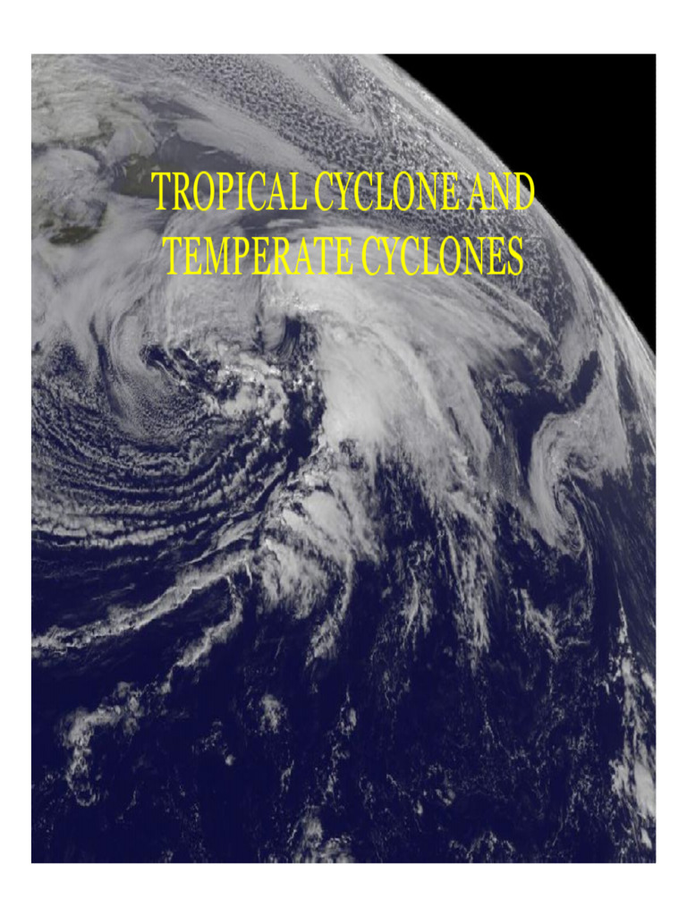 Tropical Cyclone and Temperate Cyclones | PDF | Cyclone | Tropical Cyclones
