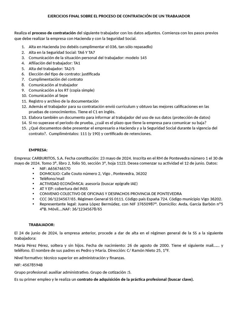 Realiza El Proceso de Contratación Del Siguiente Trabajador Con Los Datos Adjuntos | PDF | Economias