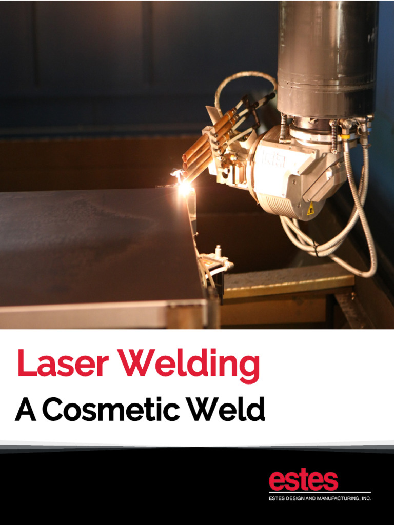 3D Laser Welding White Paper Laser Welding A Cosmetic Weld | PDF ...