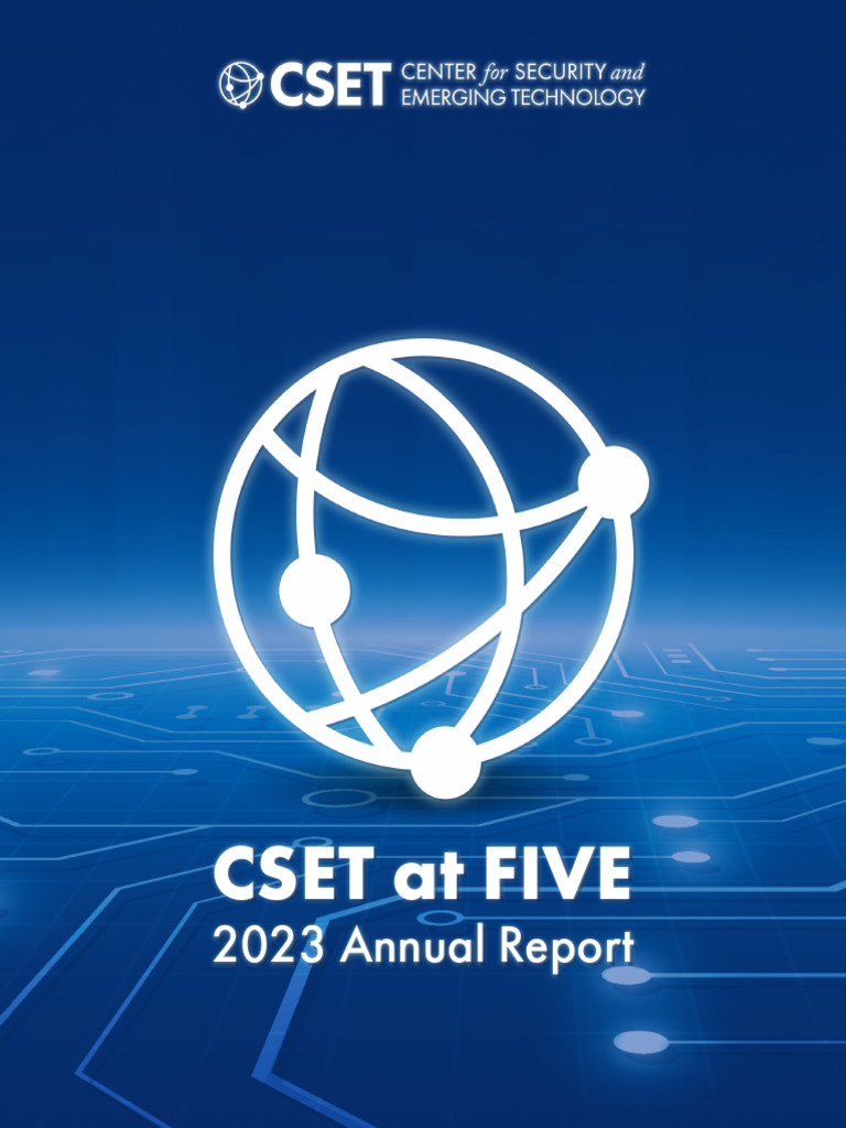 CSET 2023 Annual Report Highlights | PDF | Artificial Intelligence ...