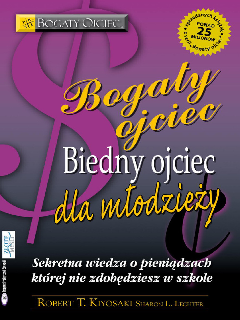 Bogaty Ojciec Biedny Ojciec Dla Mlodziezy | PDF