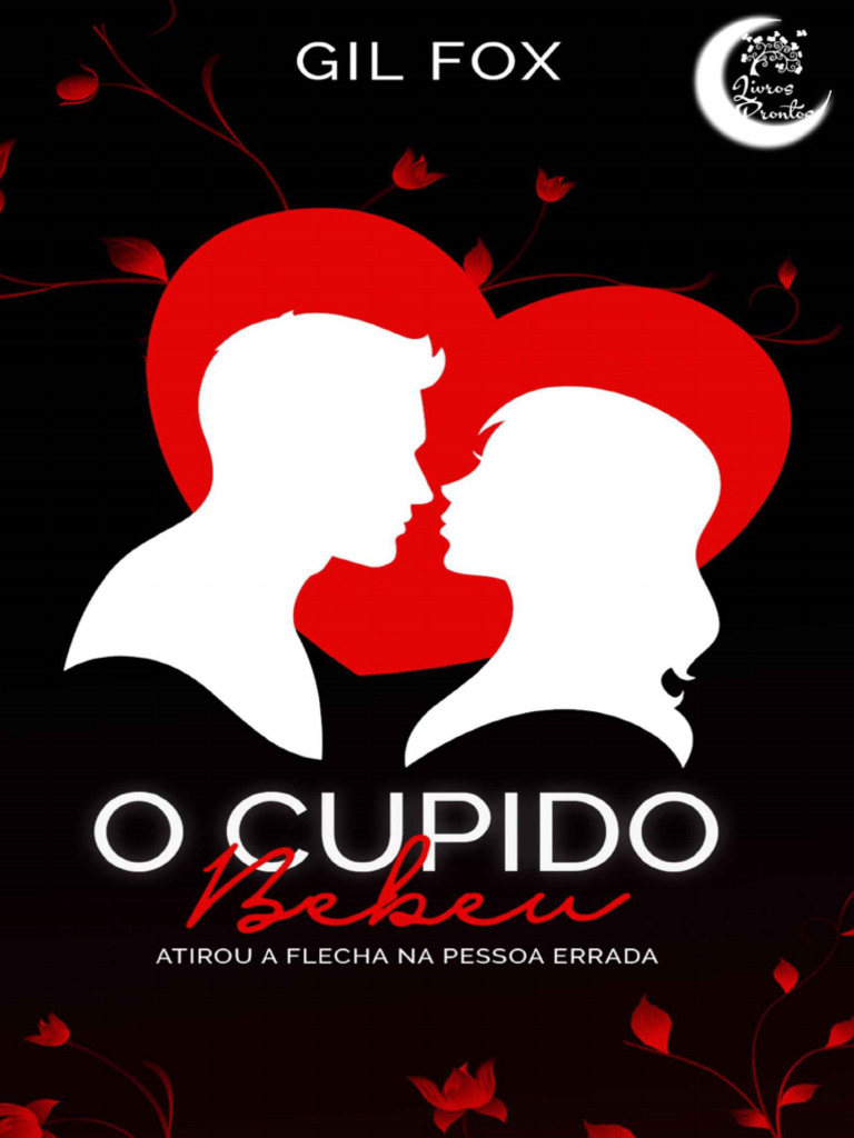 O Cupido Bebeu - Atirou A Flecha - Gil Fox | PDF | PCs (computadores)